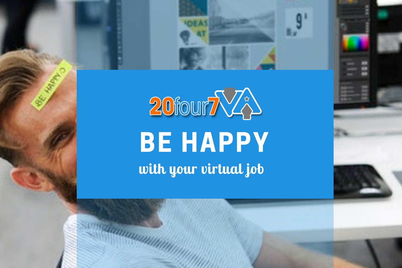 5 Things Happy Virtual Workers Do Every Day - 20Four7VA