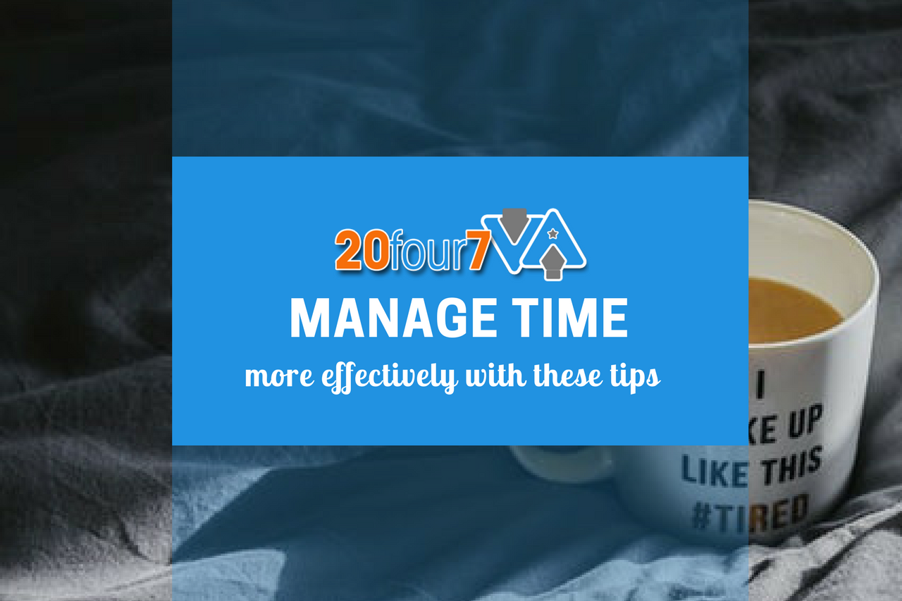 The Ultimate Time Management Tips for Busy Virtual Assistants - 20four7VA