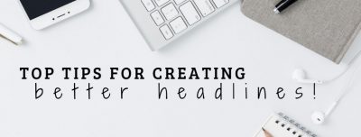 How to Create an Outstanding Headline for your Blog Post - 20four7VA