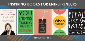 25 Inspiring Books for Entrepreneurs Who Need a Boost - 20four7VA