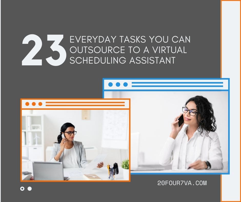 23 Everyday Tasks You Can Outsource to a Virtual Scheduling Assistant