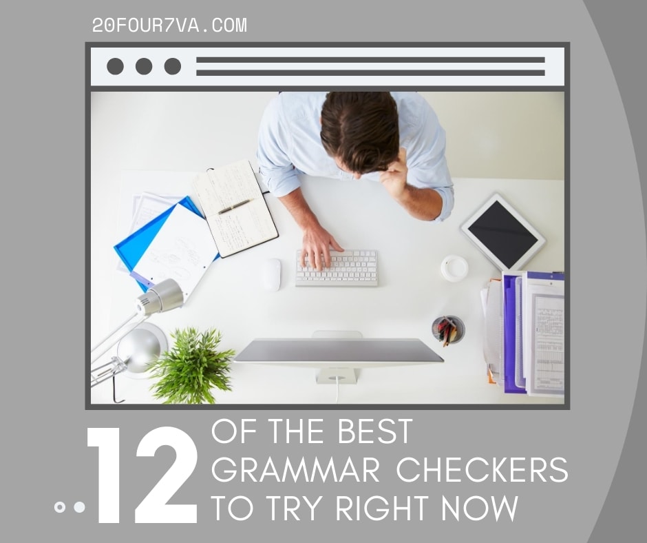 12 of the Best Grammar Checkers to Try Right Now - 20four7VA