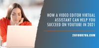 How a Video Editor Virtual Assistant Can Help You Succeed on YouTube ...