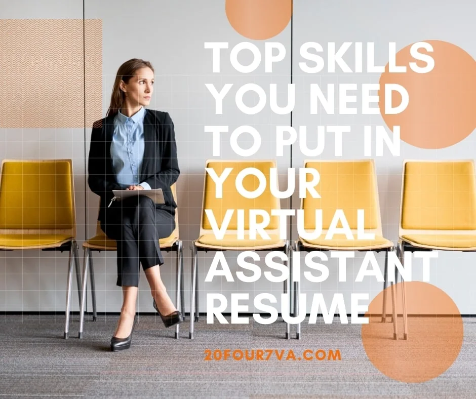 Virtual Assistant Resume: Top Skills Every Client Looks For - 20four7VA