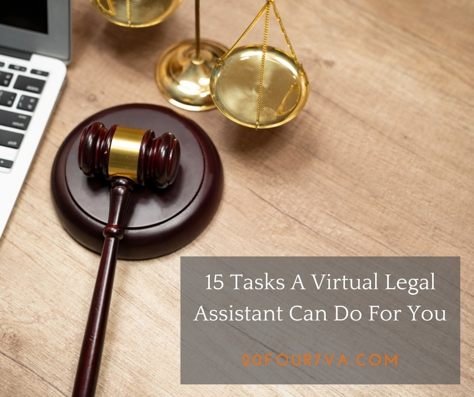 15 Tasks A Virtual Legal Assistant Can Do For You - 20four7VA