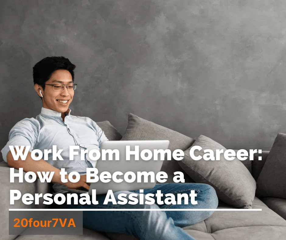 How to Become a Personal Assistant - 20four7VA
