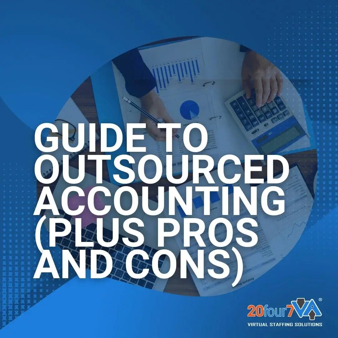 Small Business 101: Guide to Outsourced Accounting - 20four7VA